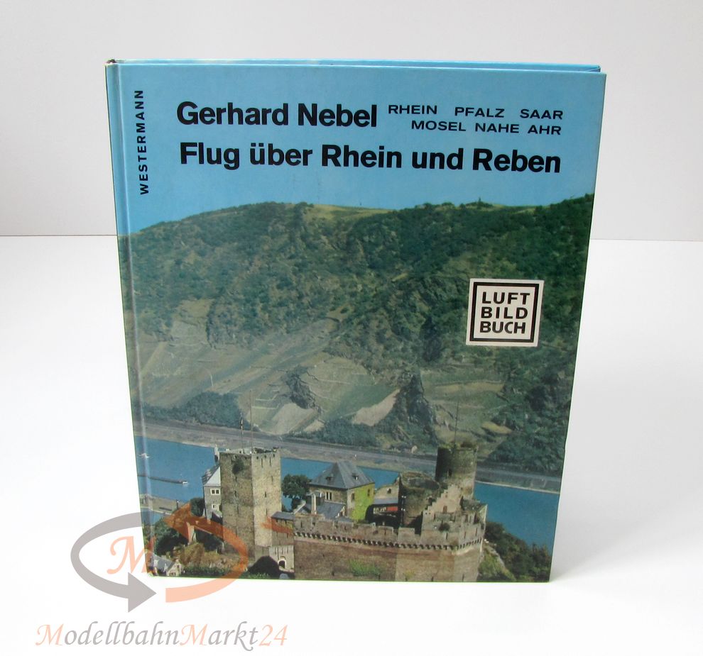 Gerhard Nebel - Flug über Rhein und Reben Luftbildbuch Bildband | SW ...